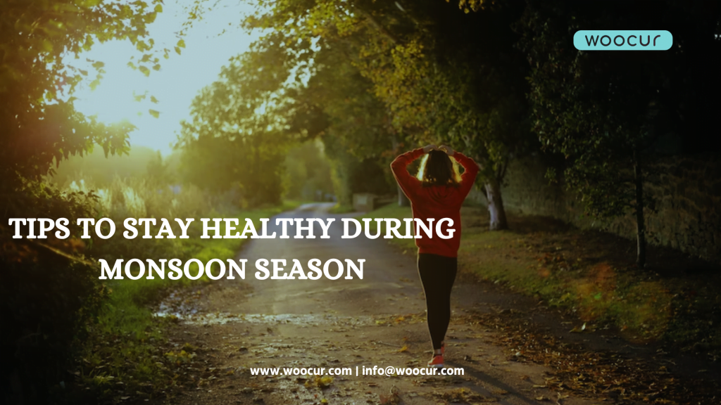 7 TIPS TO STAY HEALTHY DURING MONSOON SEASON